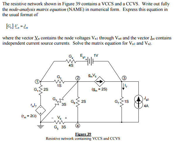 Solved The resistive network shown in Figure 39 contains a | Chegg.com