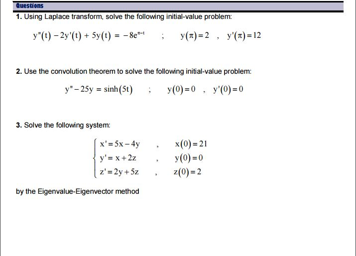Solved Using Laplace transform, solve the following | Chegg.com