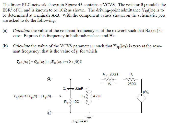 Solved The linear RLC network shown in Figure 43 contains a | Chegg.com