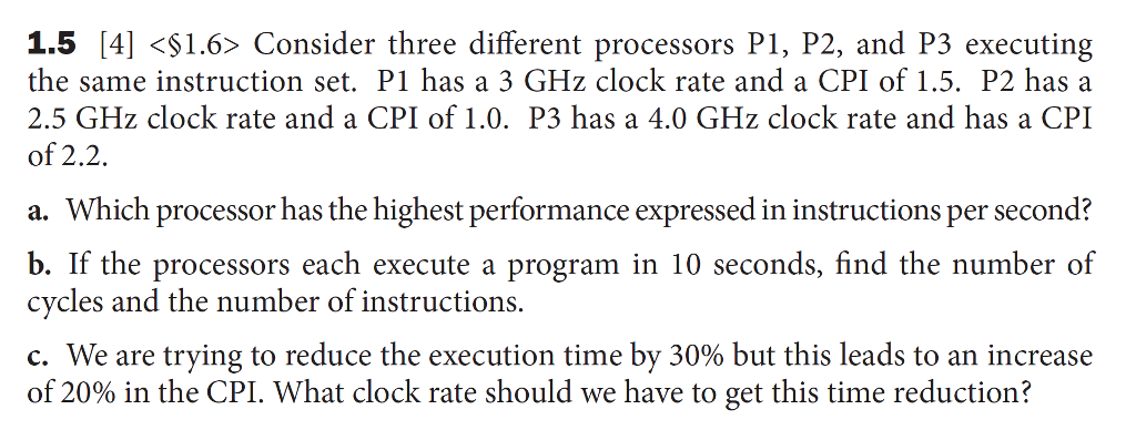 Solved 1.5 [4] Consider three different processors P1, P2, | Chegg.com