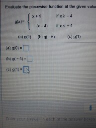 Solved Evaluate the piecewise function at the given value | Chegg.com