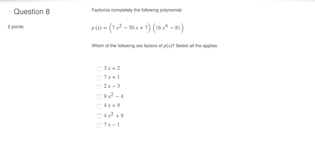 Solved Factorize completely the following polynomial: p(x) | Chegg.com