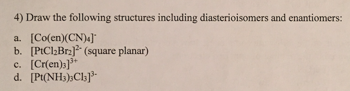 Solved 4) Draw the following structures including | Chegg.com