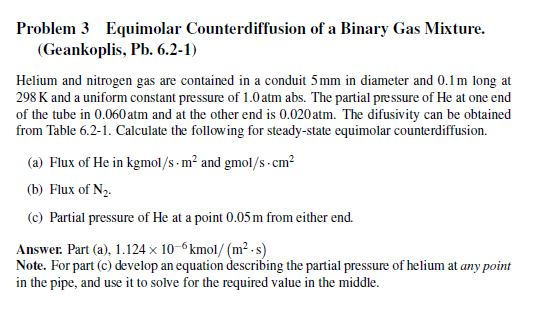 Solved Problem 3 Equimolar Counterdiffusion of a Binary Gas | Chegg.com