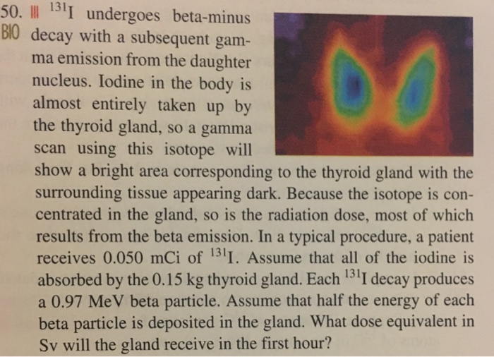 Solved I undergoes beta-minus BIO decay with a subsequent | Chegg.com