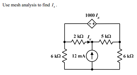 Solved Use mesh analysis to find Ix. | Chegg.com