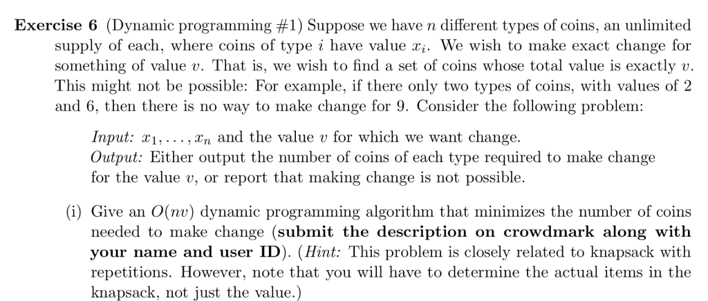 Exercise 6 (Dynamic programming # 1) Suppose we have | Chegg.com