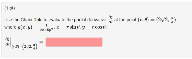 Solved Use the Chain Rule to evaluate the partial derivative | Chegg.com
