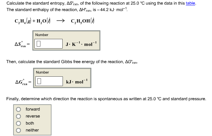 Solved Calculate the standard entropy, deltaS^degree _rxn, | Chegg.com