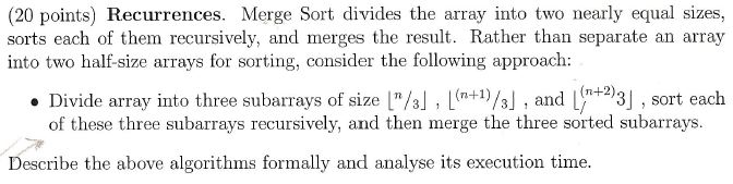 Solved Recurrences Merge Sort Divides The Array Into Two