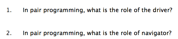 Solved 1. In pair programming, what is the role of the | Chegg.com