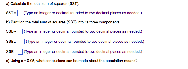 Solved a) Calculate the total sum of squares (SST). SST-L | Chegg.com