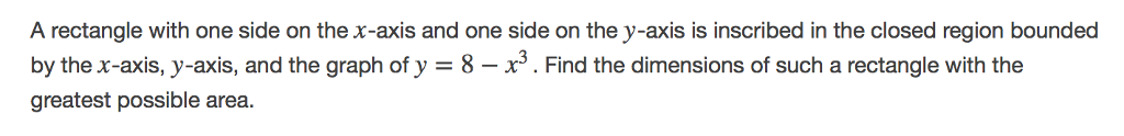 Solved A rectangle with one side on the x-axis and one side | Chegg.com