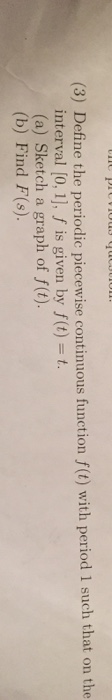 Solved Define the periodic piecewise continuous function | Chegg.com