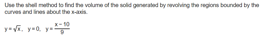 Solved Use the shell method to find the volume of the solid | Chegg.com