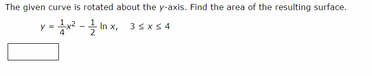 Solved: The Given Curve Is Rotated About The Y-axis. Find ... | Chegg.com