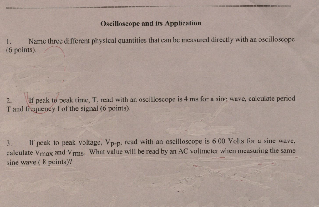 Solved Oscilloscope and its Application 1. .Name three | Chegg.com