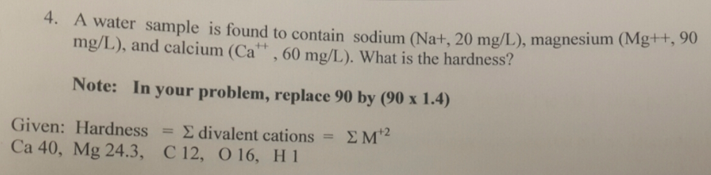 Solved A water sample is found to contain sodium (Na+, 20 | Chegg.com