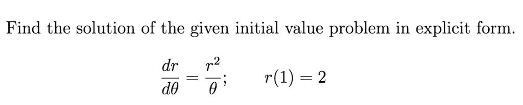 Solved Find The Solution Of The Given Initial Value Problem