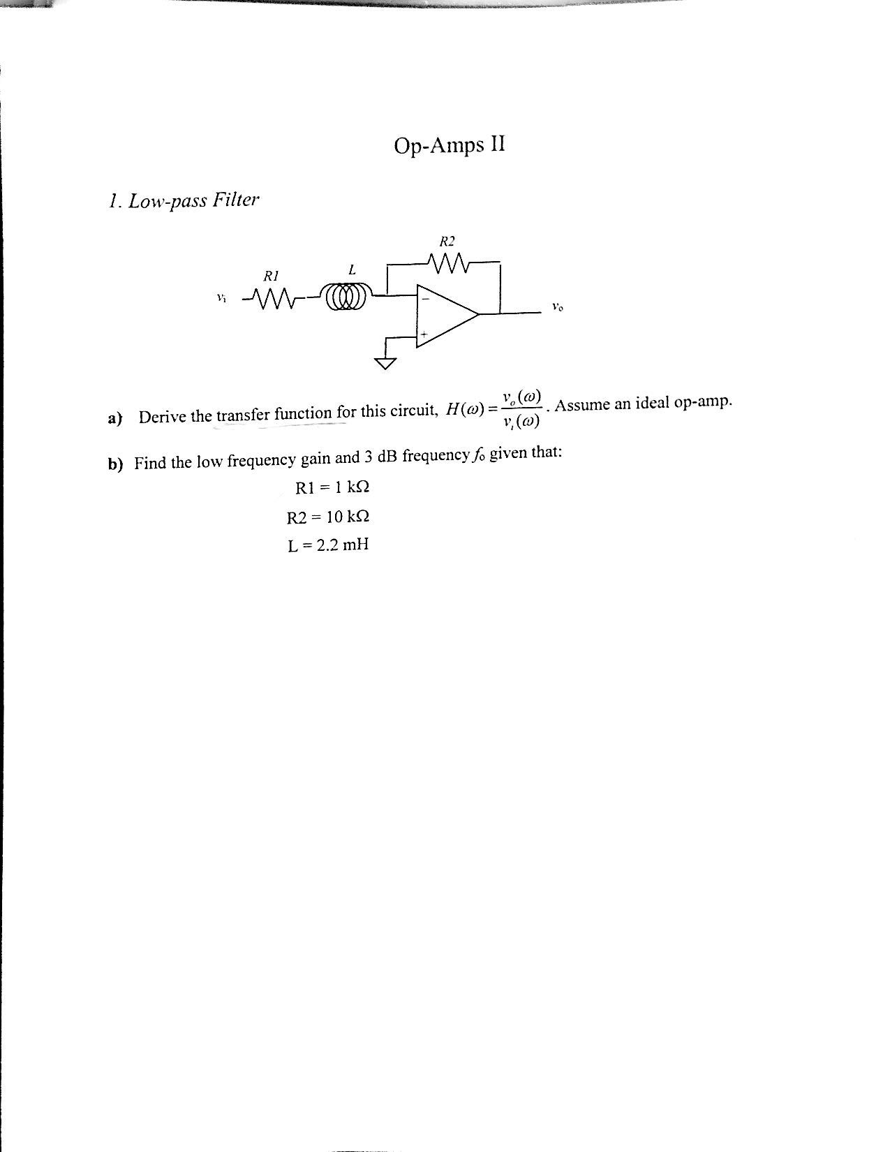 Solved Op-Amps III. Low-pass Filter a) Derive the transfer | Chegg.com