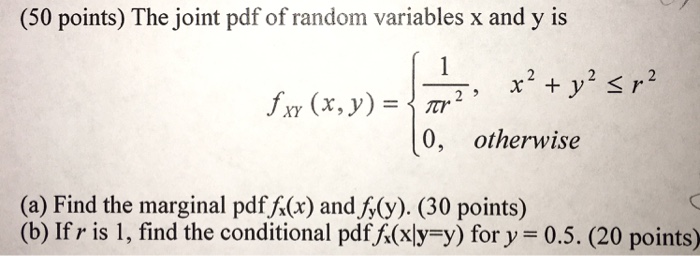 Solved The joint pdf of random variables x and y is (a) Find | Chegg.com