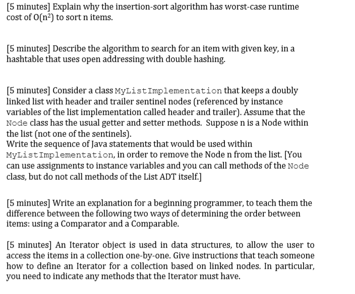 Solved Explain why the insertion-sort algorithm has | Chegg.com