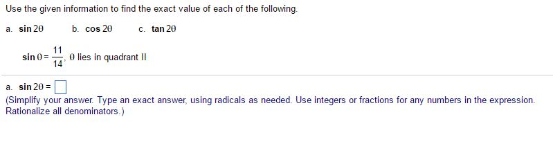 Solved Use the given information to find the exact value of | Chegg.com