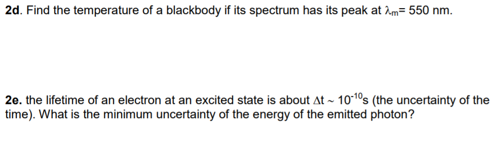 Solved Find the temperature of a blackbody if its spectrum | Chegg.com