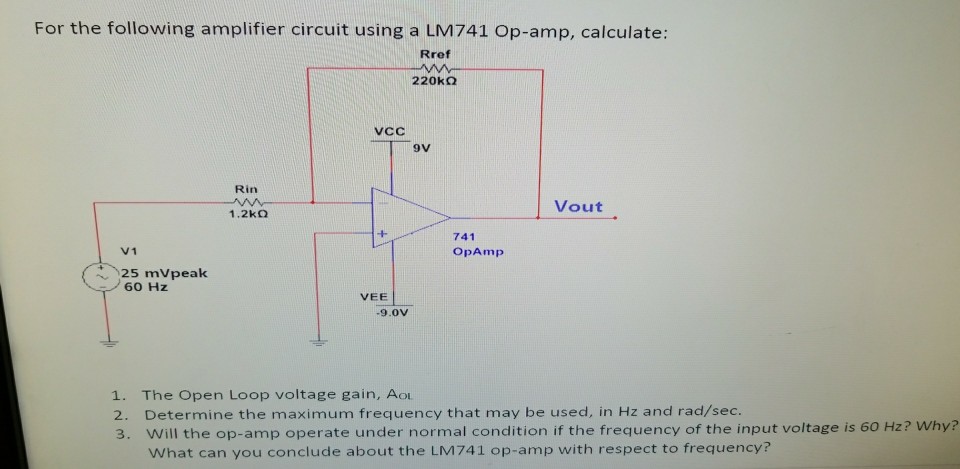 Solved For the following amplifier circuit using a LM741 | Chegg.com