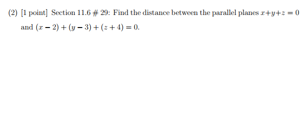 Solved (1) [1 point] Section 11.5 # 27: Find the distance | Chegg.com