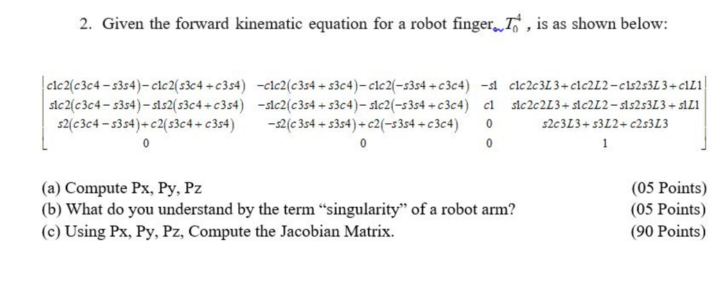 Solved Industrial robotics - given a forward kinematics | Chegg.com