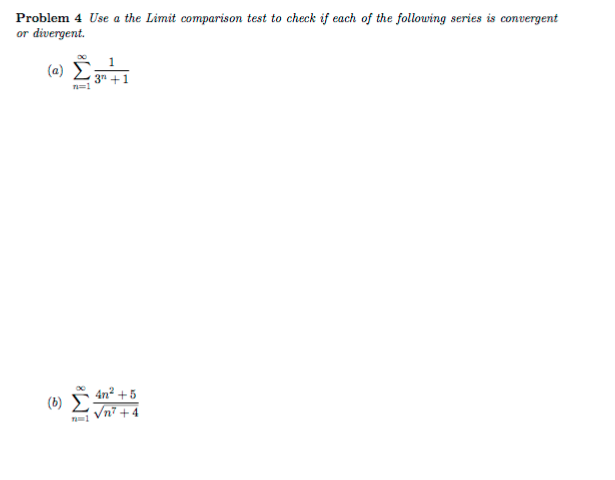 Solved Use a the Limit comparison test to check if each of | Chegg.com