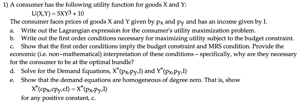 Solved A consumer has the following utility function for | Chegg.com