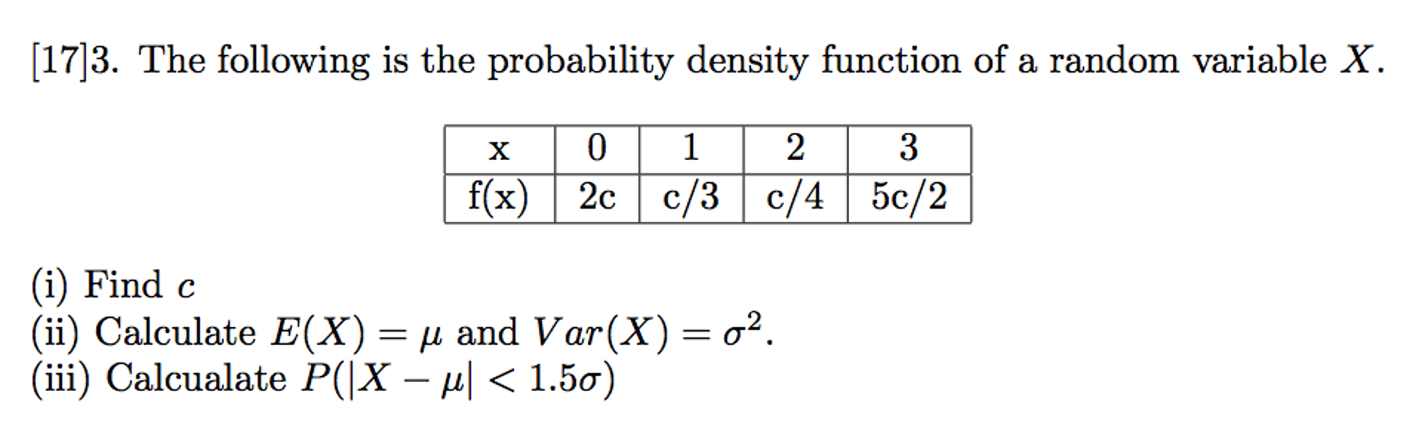 Solved The following is the probability density function of | Chegg.com