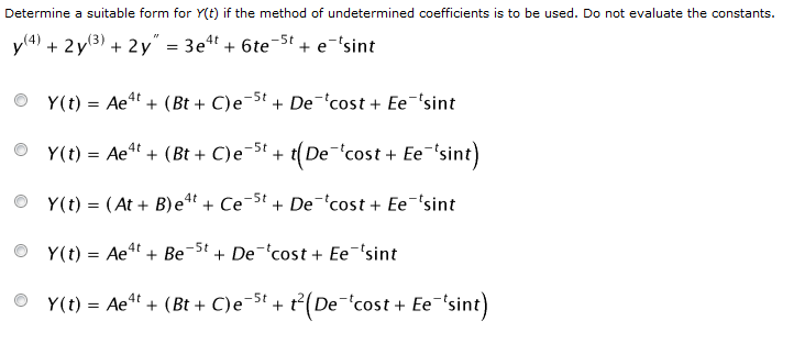 Solved Determine a suitable form for Y(t) if the method of | Chegg.com Solved Determine a suitable form for Y(t) if the method of | Chegg.com