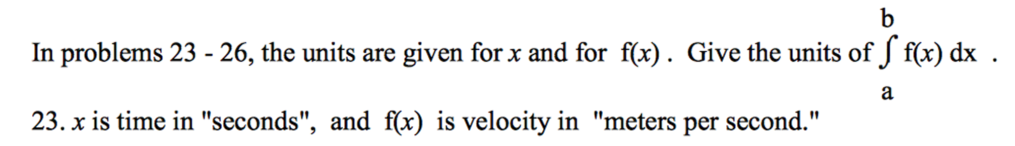 Solved x is a position in "feet", and f(x) is an area in | Chegg.com