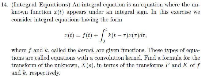 Solved An integral equation is an equation where the unknown | Chegg.com