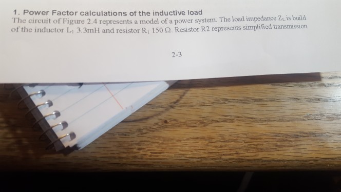 Solved 1. Power Factor calculations of the inductive load | Chegg.com