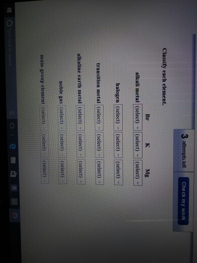 Solved Classify each element. | Chegg.com
