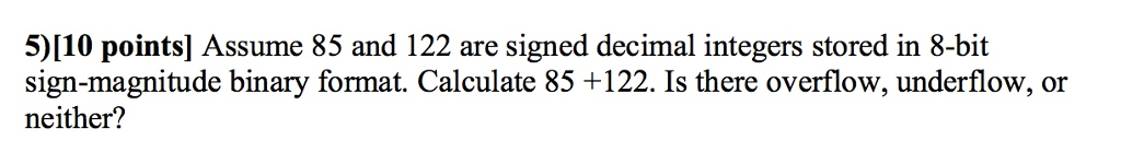 Solved Assume 85 and 122 are signed decimal integers stored | Chegg.com