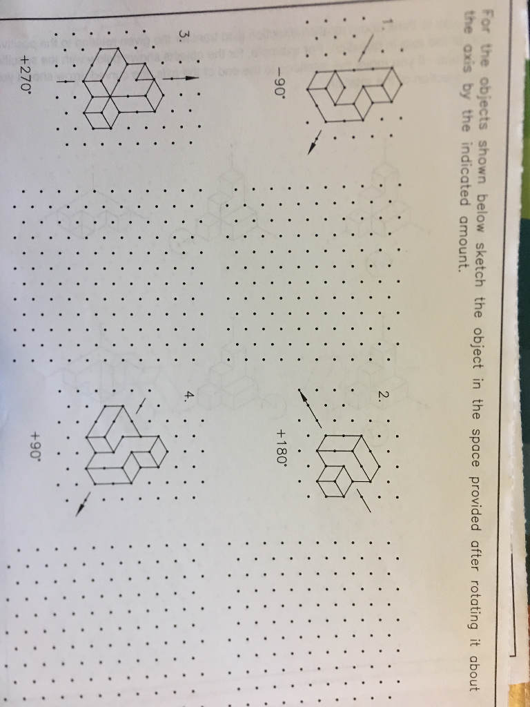 Solved For the objects shown below sketch the object in the | Chegg.com
