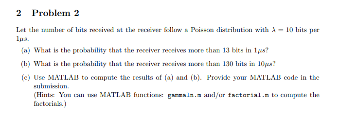 Solved 2 Problem 2 Let the number of bits received at the | Chegg.com