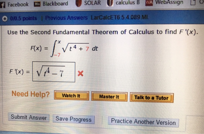 Solved Use the Second Fundamental Theorem of Calculus to | Chegg.com