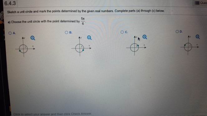 Solved 6.4.3 Sketch a unit circle and mark the points | Chegg.com