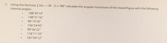 Solved 1) Using the formula: Inta (N-2) x 180° calculate the | Chegg.com