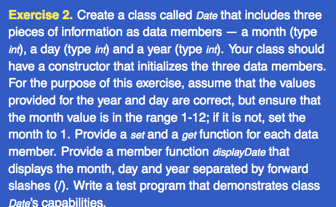 Solved Exercise 2 Create A Class Called Date That Includes