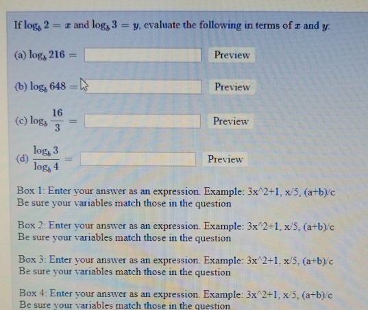 Solved If logb 2 = ¢ and log,3 (a) log, 216 = (b) log, 648 | Chegg.com