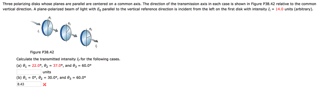 Solved Three polarizing disks whose planes are parallel are | Chegg.com