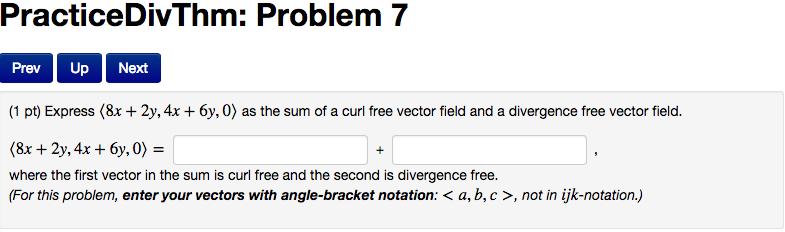 Solved PracticeDivThm: Problem 7 INI (1 pt) Express (8x + | Chegg.com
