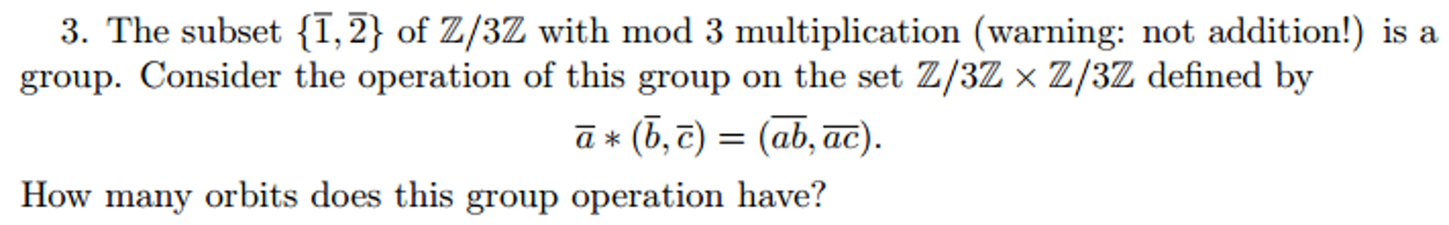 The subset {1, 2} of Z/3Z with mod 3 multiplication | Chegg.com